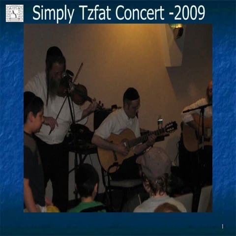 Simply Tzfat Concert 2009 | PPT