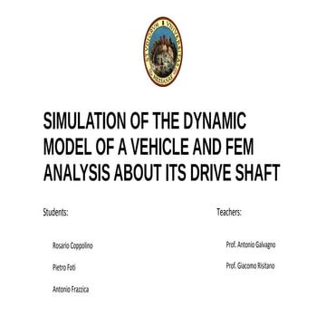 SIMULATION OF THE DYNAMIC MODEL OF A VEHICLE AND FEM ANALYSIS ABOUT ITS ...
