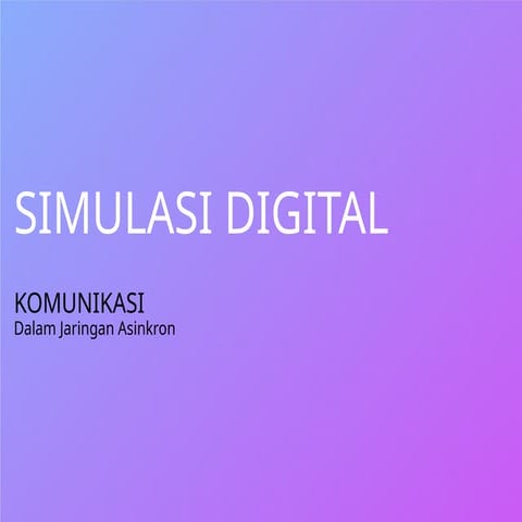 Simulasi Digital edukasi bagi pemula.pptx