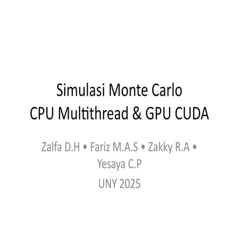 Simulasi_Monte_Carlo_CPU_GPU (1).pptx... | PPTX