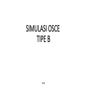 SIMULASI_CONTOH_SOAL_UJIAN_OSCE_TIPE B.pptx