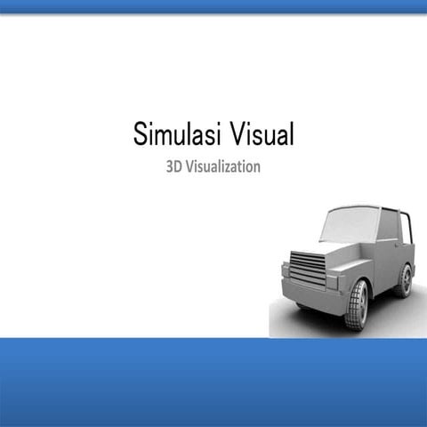 Simulasi visual 3D | PPTX
