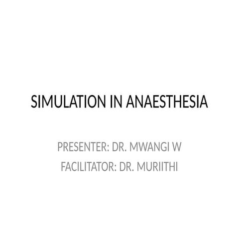 Simulation in Anaesthesia for Residents. | PPT