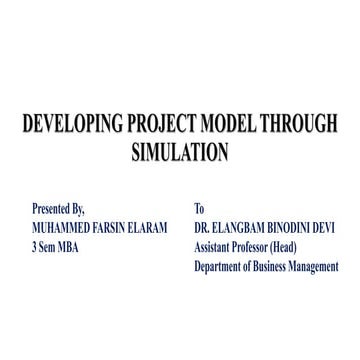Developing project model thorough simulation | PPTX
