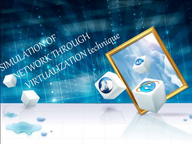 Simulation Of Network Through Virtualization Technique Pptx Computer Networking Computing