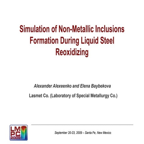 Simulation of non metallic inclusions formation during liquid steel ...