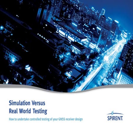 Simulation vs. Real World Testing: How to undertake controlled testing ...