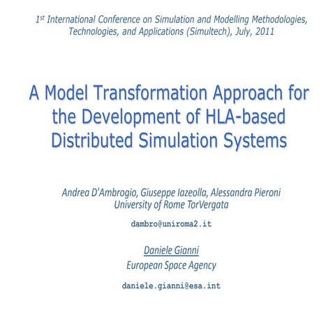 A Model Transformation Approach For The Development Of Hla Based Distributed Simulation Systems