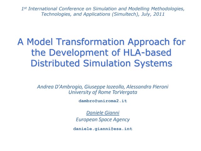 A Model Transformation Approach For The Development Of Hla Based Distributed Simulation Systems