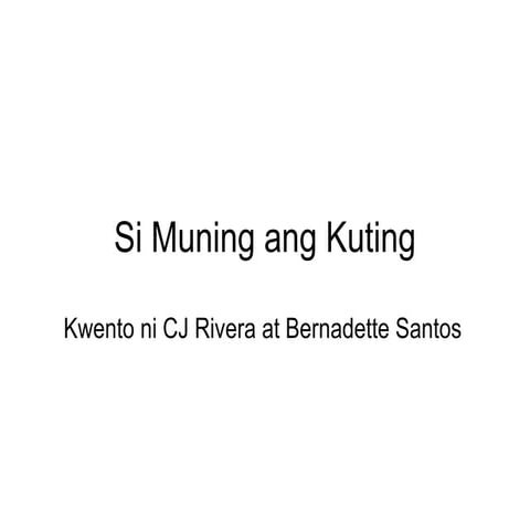 Si muning ang_kuting | PPT
