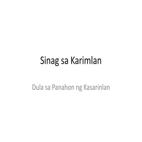Sinag_sa_Karimlan sa panahon ng kasarinlan. | PPTX