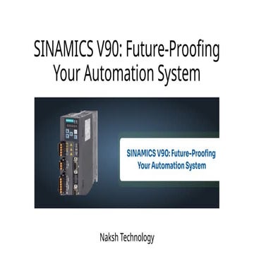 SINAMICS V90 Future-Proofing Your Automation System_.pptx