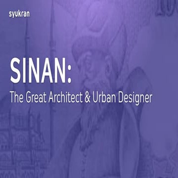 Sinan - The Greatest Architecture and urban designer | PDF