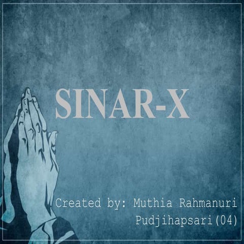 Fisika (X)-Sinar X | PPTX