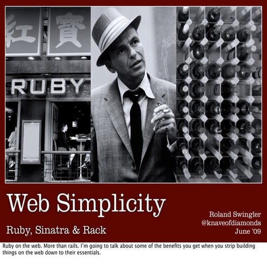 Web simplicity: Ruby, Sinatra & Rack | PPT
