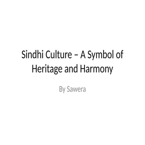 Sindhi_Culture_By_Saweeeeeeeeeeeeera.pptx