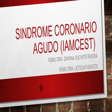 SINDROME CORONARIO AGUDO (IAM CEST).pptx