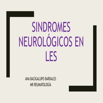 SINDROMES NEUROLÓGICOS EN LES NEUROLUPUS x | PPTX