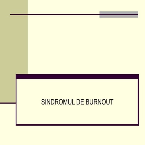 Sindromul burnout | PPT
