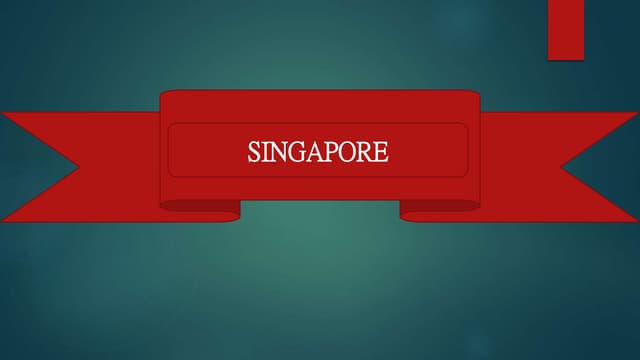 All about Singapore | PPTX