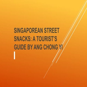Mouthwatering Singaporean local foods you must try. | PPTX