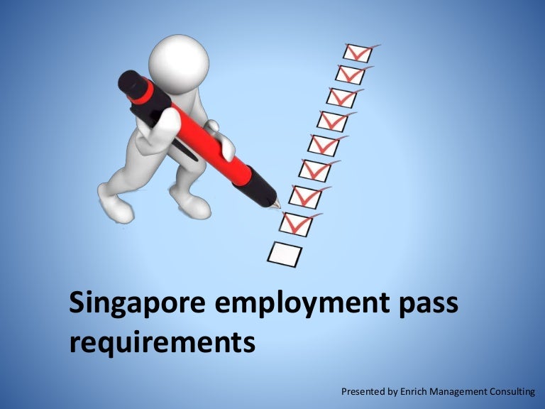 Singapore Employment Pass Requirements singapore-employment-pass-requirements