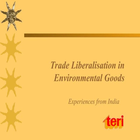 Trade Liberalisation in Environmental Goods.ppt
