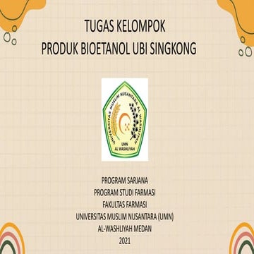 Produk Bioetanol Ubi Singkong Kelas 5J/Kel 3 .pptx