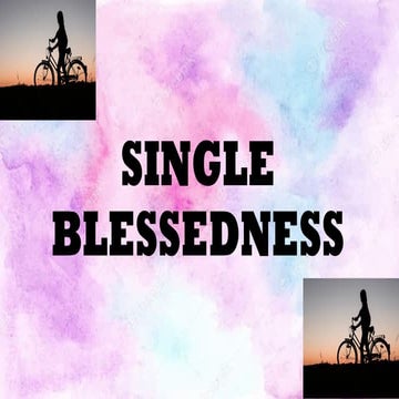 SINGLE-BLESSEDNESS .pptx