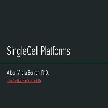 Single cell.platforms.v1.1 | PPT