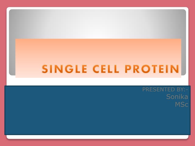 Single cell protein | PPTX