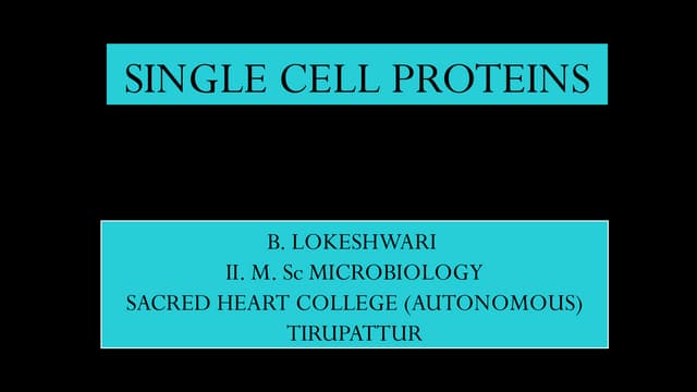 Single cell protein | PPTX | Chemistry | Science