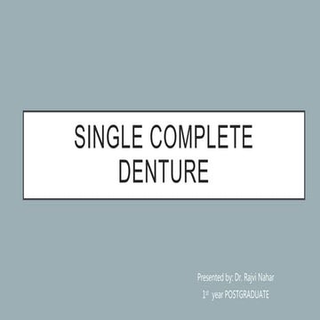Single complete denture | PPTX