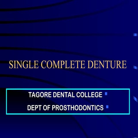 SINGLE COMPLETE DENTURES and combination syndrome | PPT