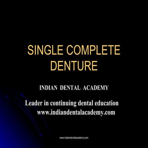 Single complete denture/ academy laser dentistry | PPT