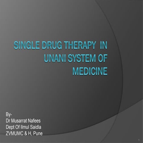 Single drug therapy in unani system of medicine converted | PDF