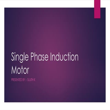 CAPACITIVE START INDUCTIVE RUN(CSIR) MOTOR PPT | PPTX