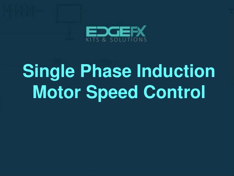 Circuit Diagram Of Speed Control Of Single Phase Induction M