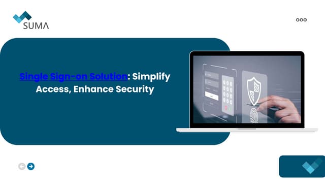 Single Sign-on Solution Simplify Access, Enhance Security PPT (2).pptx Single Sign-on Solution Simplify Access, Enhance Security PPT (2).pptx