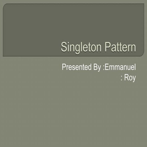 Singleton pattern | PPT