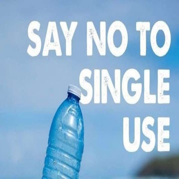 Single use plastic presentation | PPTX