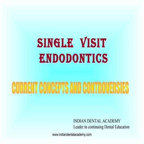 Single visit endodontics/prosthodontic courses | PPT