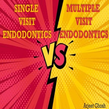 Single Visit vs multiple visit Endodontics.pptx