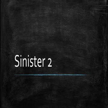 Sinister 2 | PPT