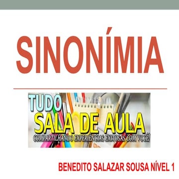Sinonímia - Nível 1.pptxaaadwghklçlkjhghg | PPT