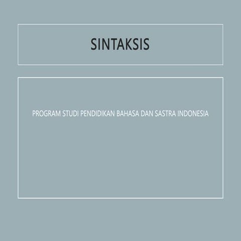 SINTAKSIS P2.ppt SINTAKSIS P2.ppt SINTAKSIS P2.ppt