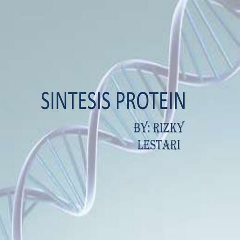 Sintesis protein | PPTX