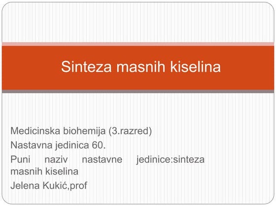 Sinteza masnih kiselina | PPT