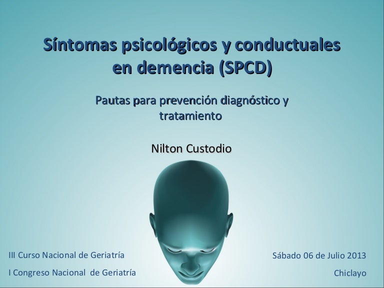 Síntomas Psicológicos Y Conductuales En Demencia Spcd Pautas Para