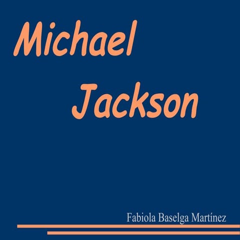 trabajo de musica,michael jackson de fabiola baselga martinez. | ODP